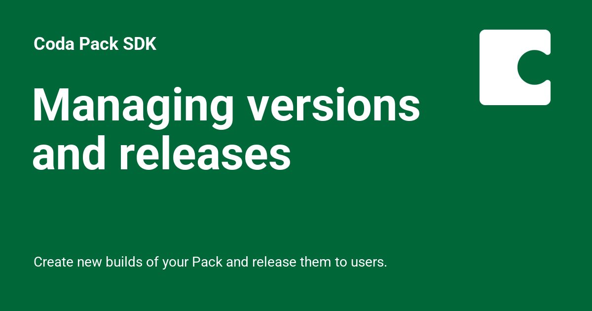 Managing Versions And Releases Coda Pack Sdk