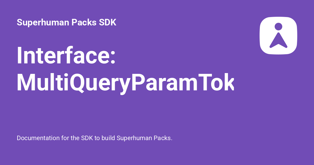 Interface: MultiQueryParamTokenAuthentication - Coda Pack SDK