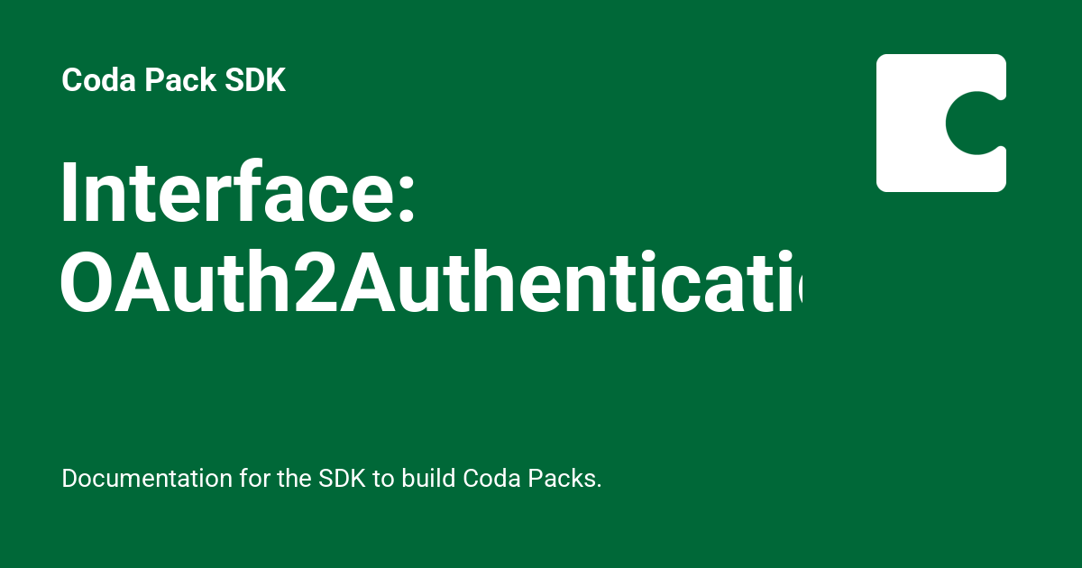 Interface: OAuth2Authentication - Coda Pack SDK