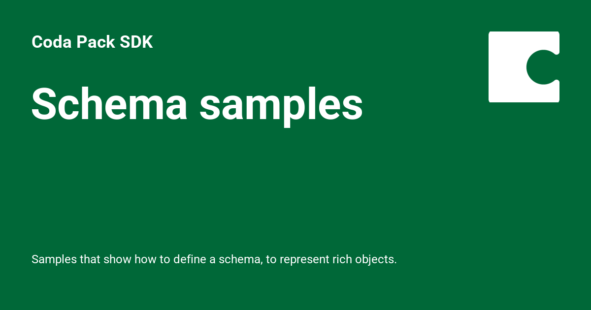 Schema samples - Coda Pack SDK