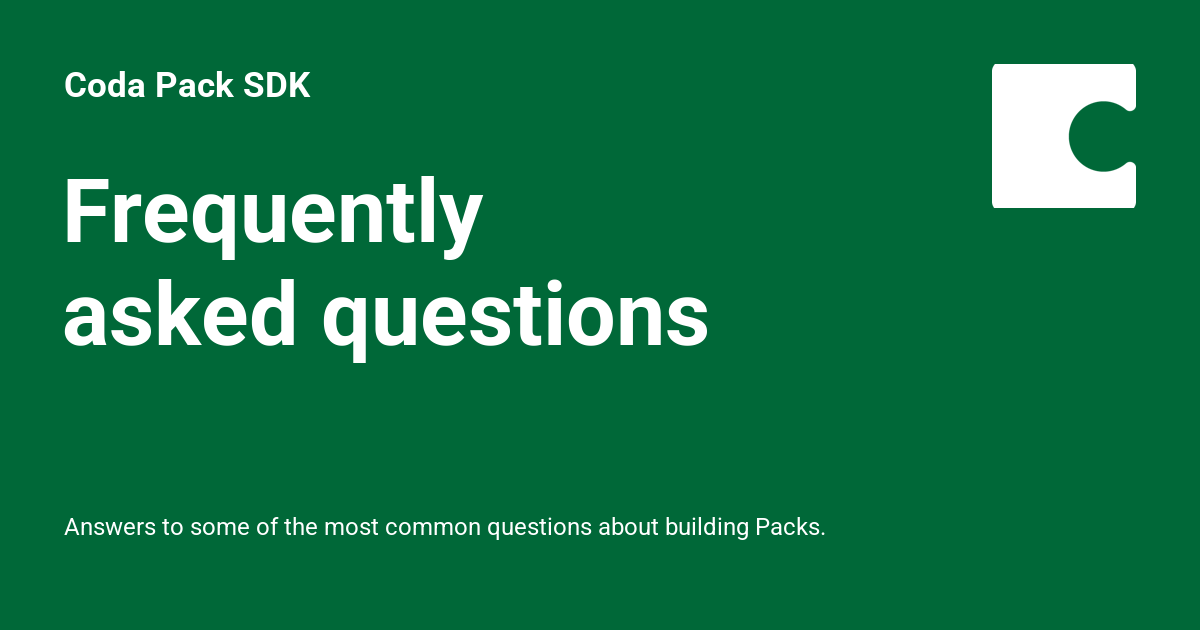 Frequently asked questions - Coda Pack SDK