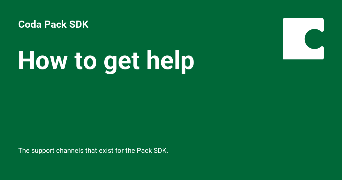 How to get help - Coda Pack SDK