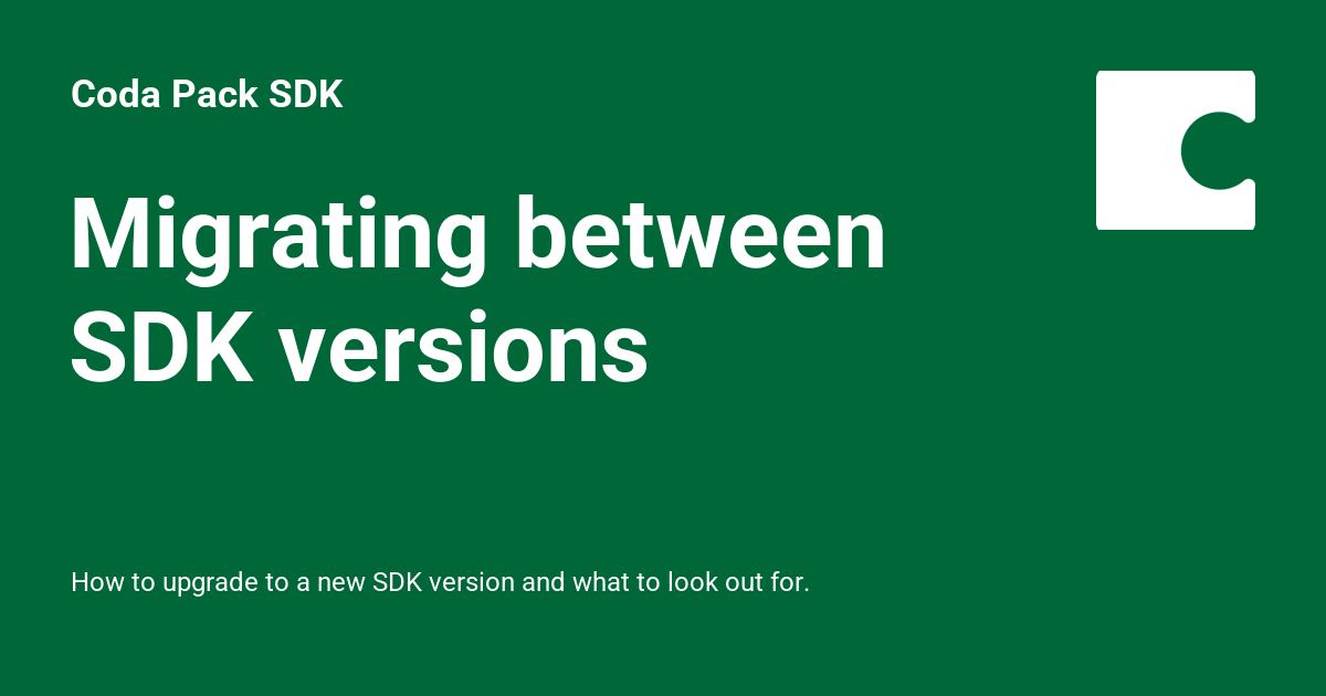 Migrating between SDK versions - Coda Pack SDK