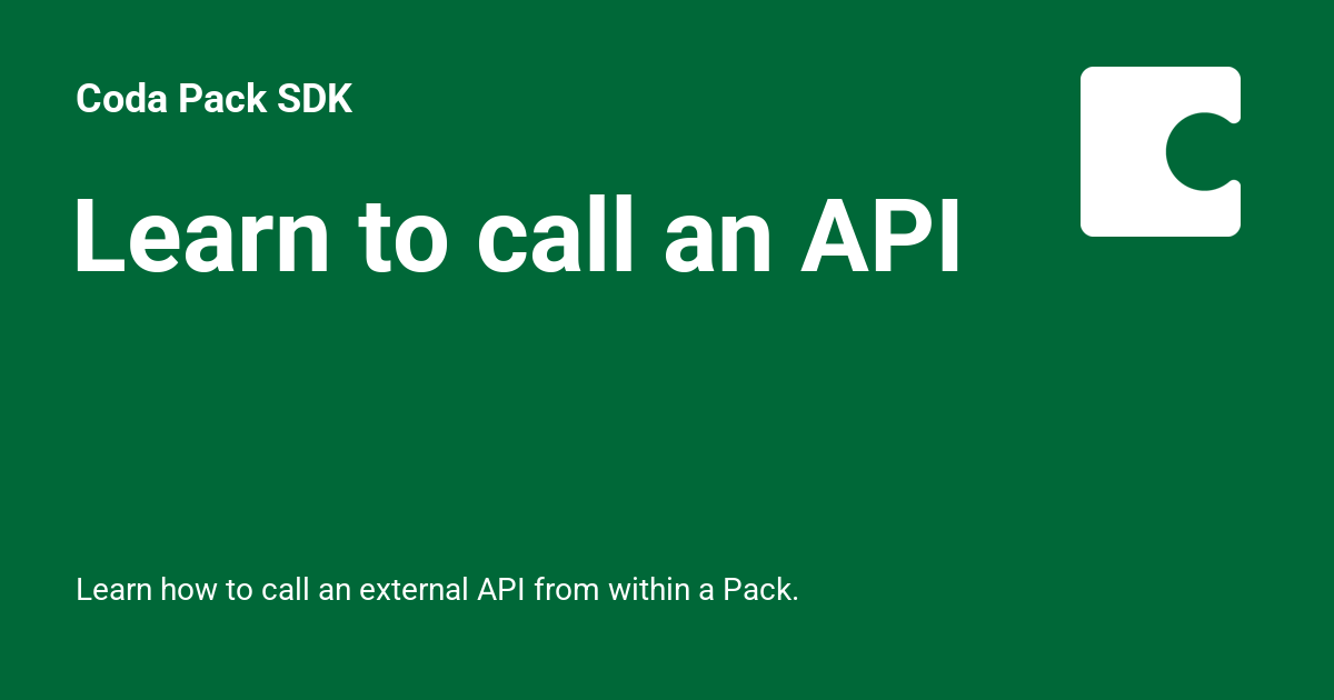 Learn to call an API - Coda Pack SDK